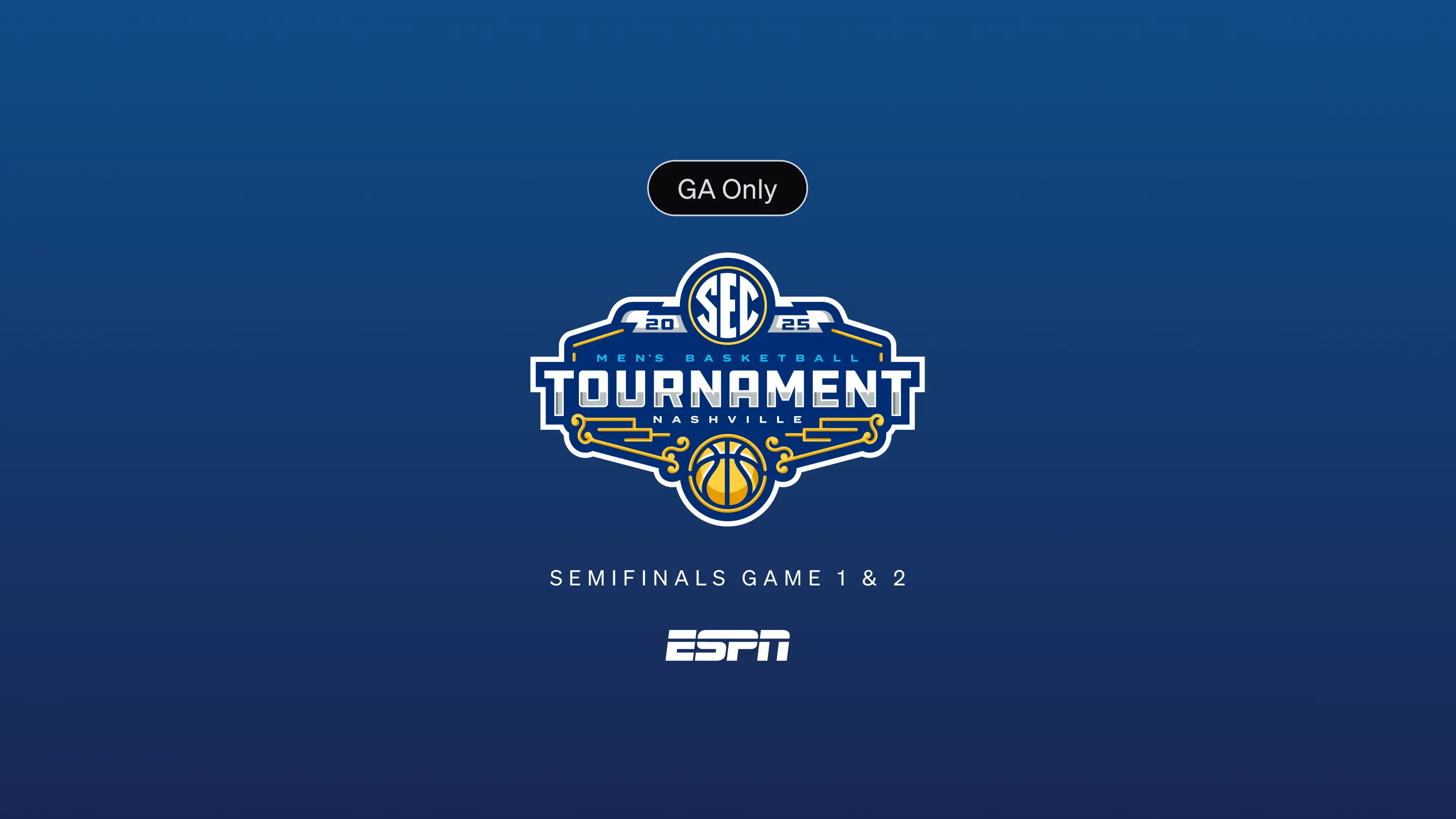 NCAAM: SEC Semifinals, Games 1 and 2 (GA Only)