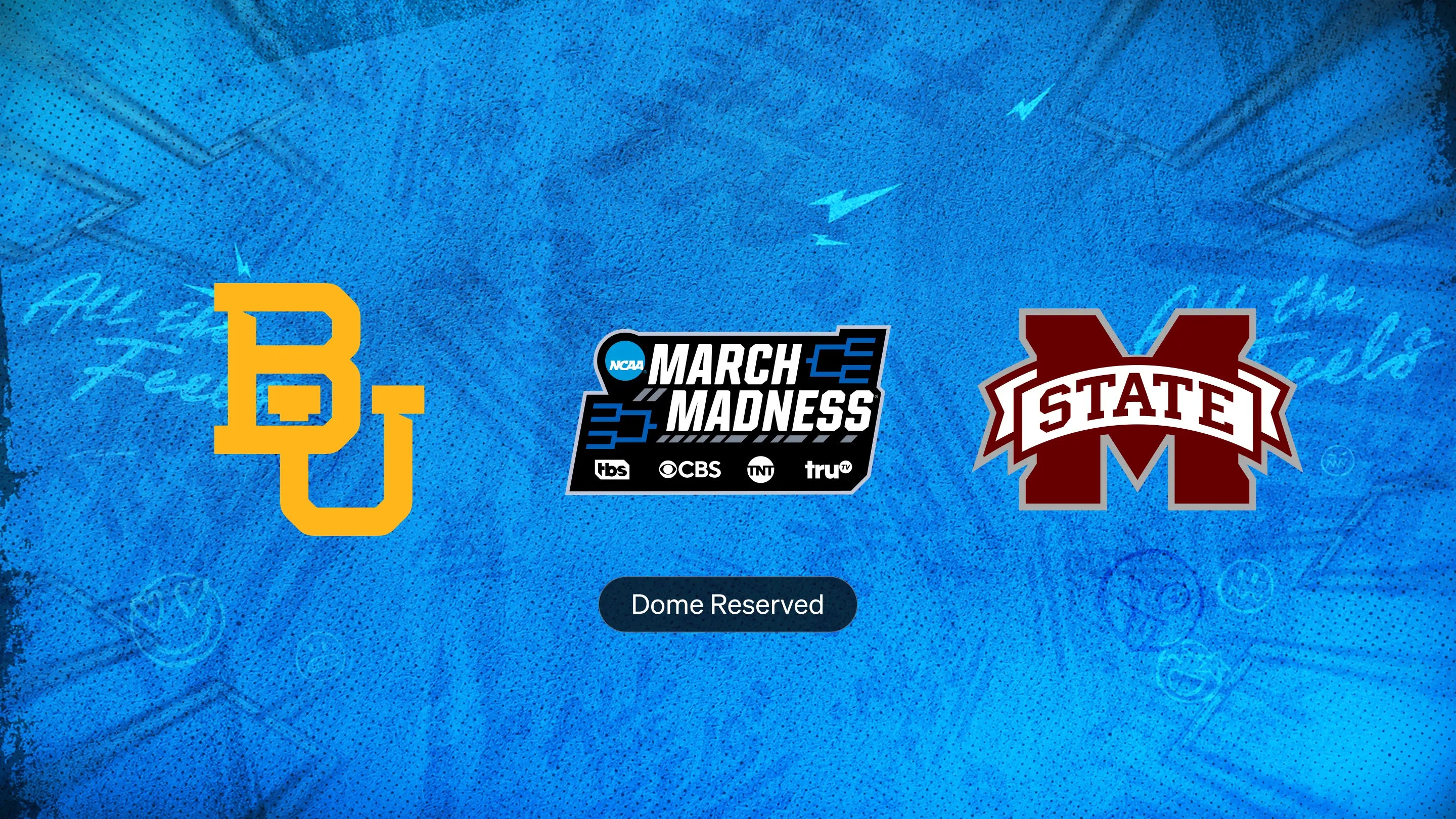 March Madness: First Round, (9) Baylor vs. (8) Miss. St.