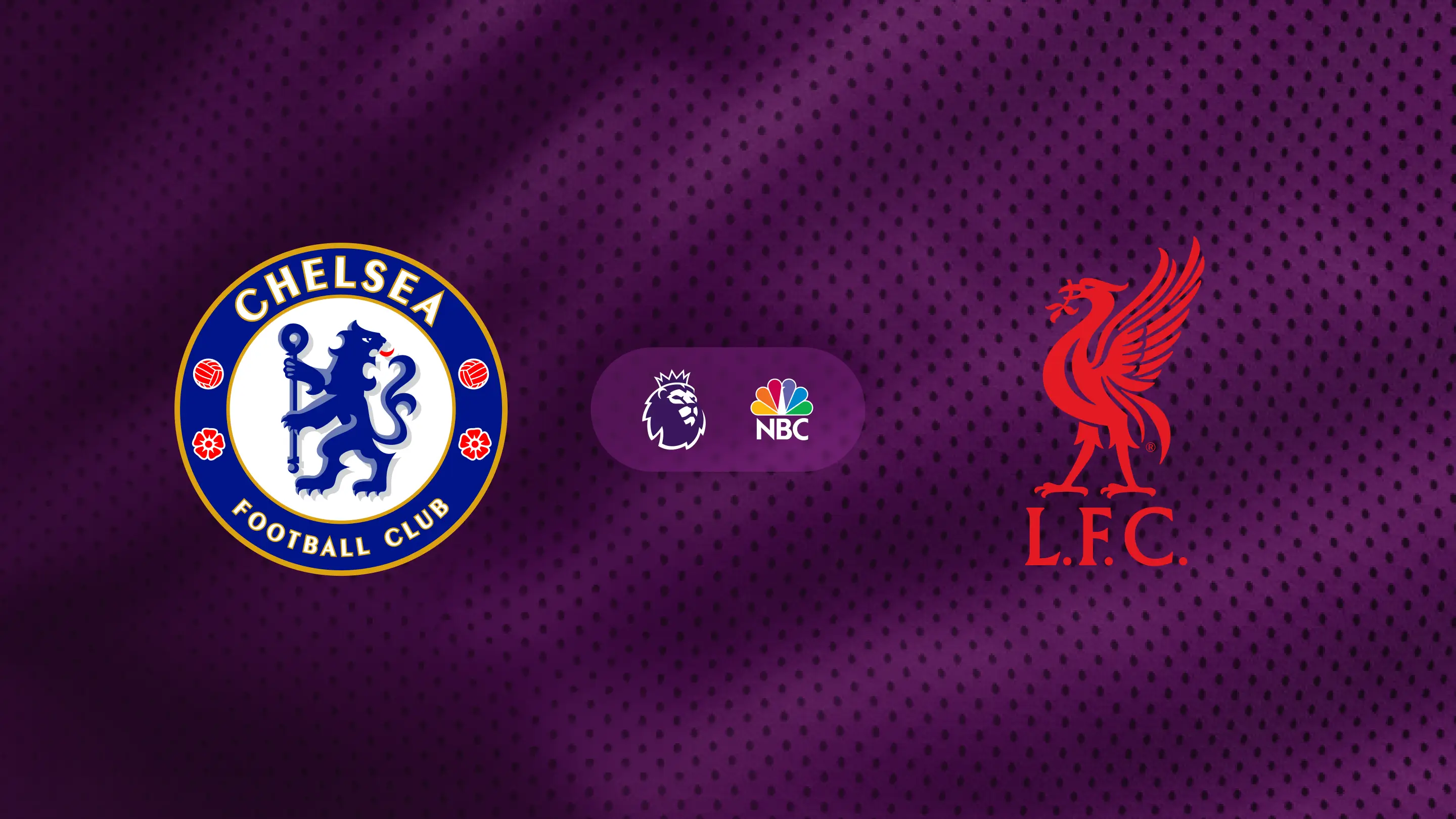 Premier League: Chelsea vs. Liverpool